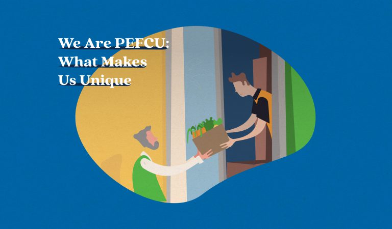 We Are PEFCU: What Makes Us Unique - PEFCU Blog