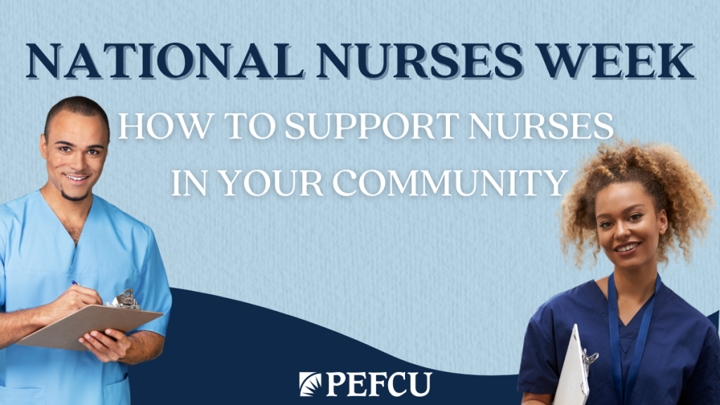 How To Support Nurses in Your Community - PEFCU Blog