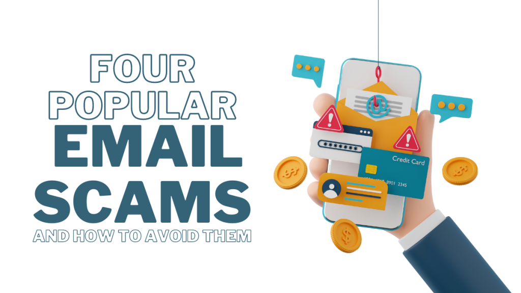 4 Popular Email Scams and How to Avoid Them - PEFCU Blog