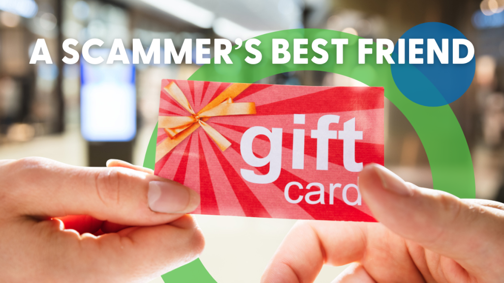 Gift Cards: A Scammer’s Best Friend - PEFCU Blog