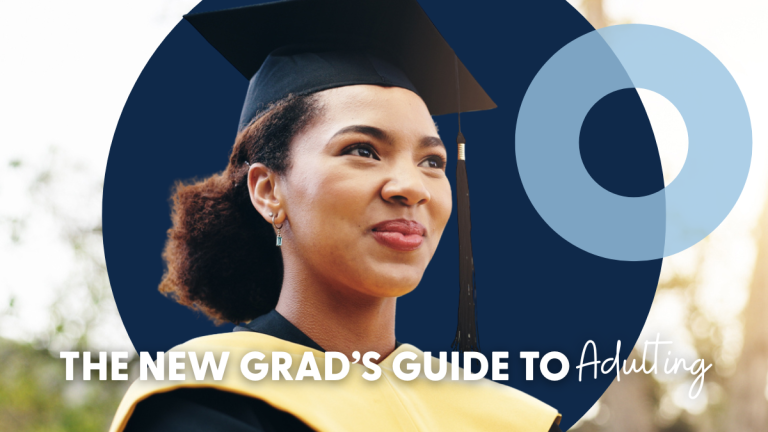 The New Grad’s Guide to Adulting - PEFCU Blog